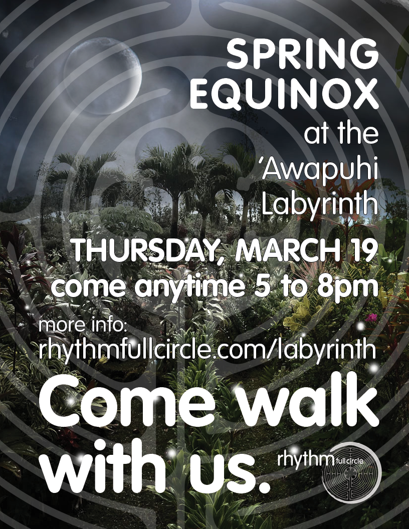 2020 Spring Equinox at the Labyrinth | RhythmFullCircle