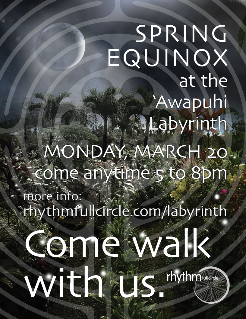 2023 Spring Equinox at the Labyrinth | RhythmFullCircle